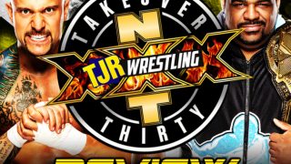 TJR: WWE NXT Takeover XXX 2020 Review – TJR Wrestling
