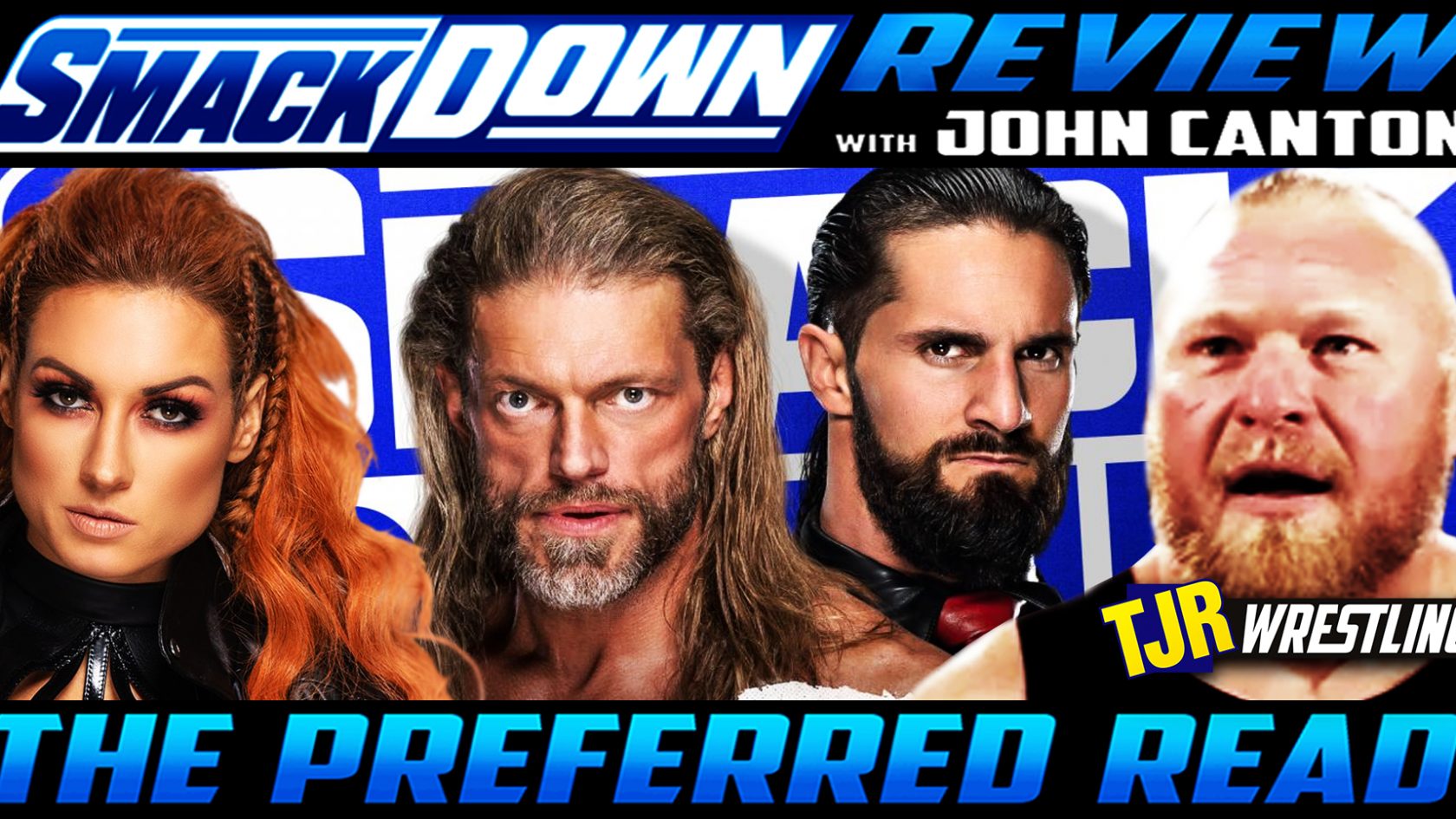 The John Report: WWE Smackdown 09/10/21 Review – TJR Wrestling