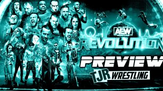 TJRWrestling AEW Revolution 2022 Preview – TJR Wrestling
