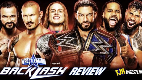 The John Report: WWE WrestleMania Backlash 2022 Review – TJR Wrestling