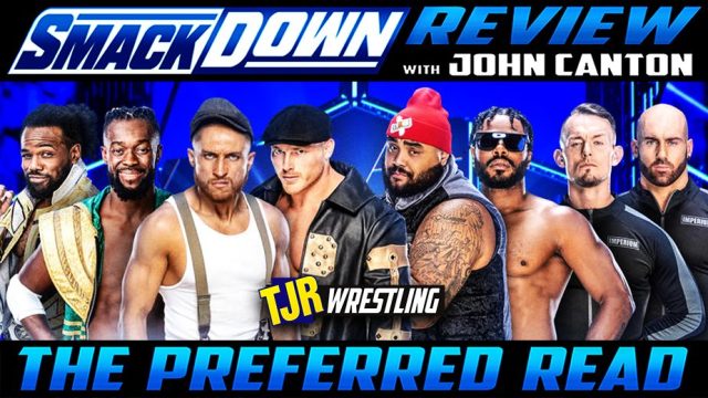 The John Report: WWE Smackdown 09/16/22 Review – TJR Wrestling