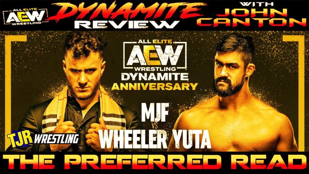 The John Report: AEW Dynamite 10/05/22 Review (Dynamite 3-Year Anniversary) – TJR Wrestling