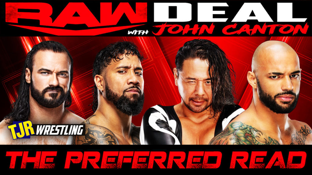 The John Report: The WWE Raw Deal 10/09/23 Review – TJR Wrestling