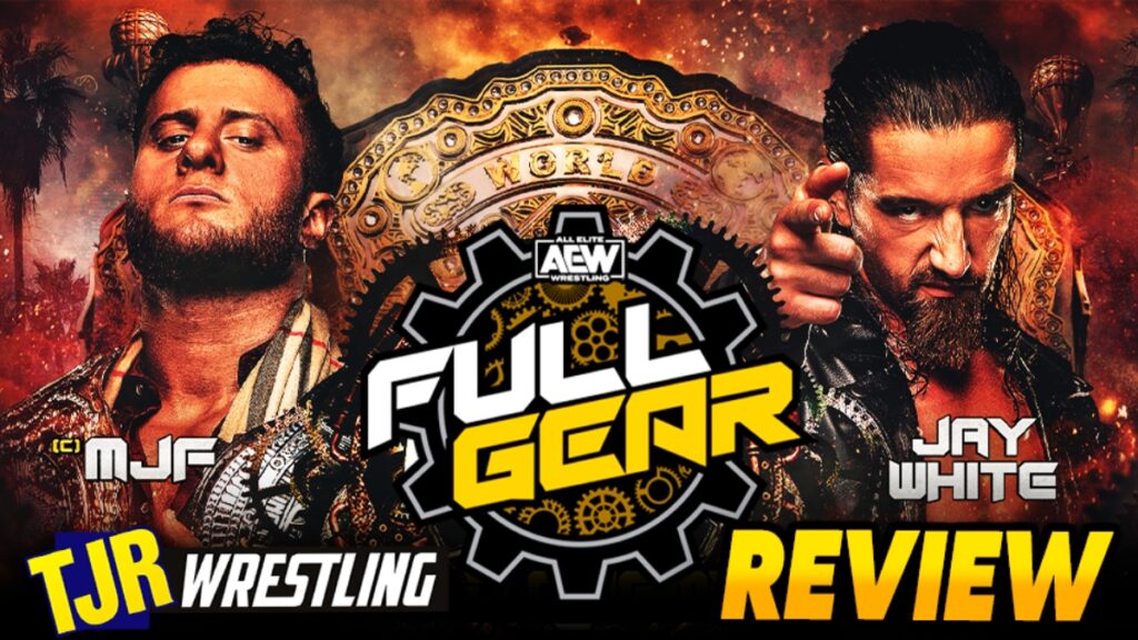 The John Report: AEW Full Gear 2023 Review – TJR Wrestling