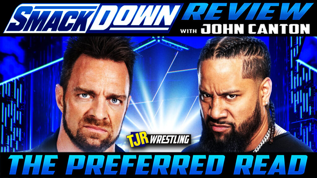WWE Smackdown Reviews – TJR Wrestling