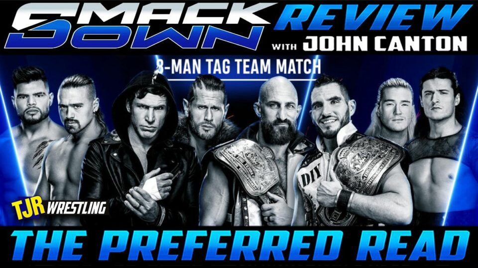 The John Report: WWE SmackDown 01/31/25 Review – TJR Wrestling