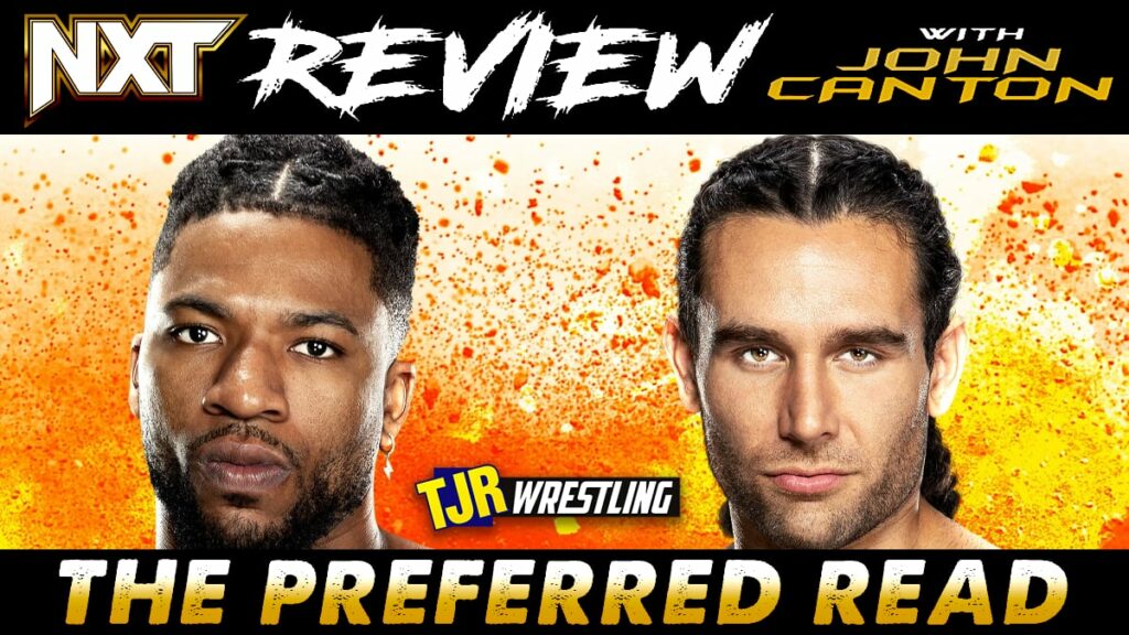 WWE NXT Reviews – TJR Wrestling