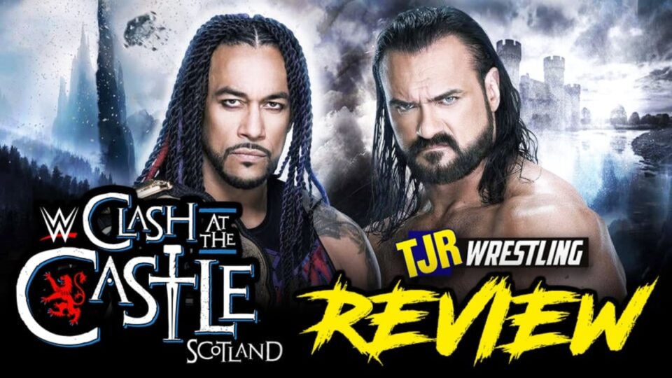 The John Report: WWE Clash At The Castle 2024 Review – TJR Wrestling