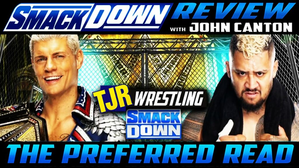 The John Report: WWE SmackDown 09/13/24 Review – TJR Wrestling