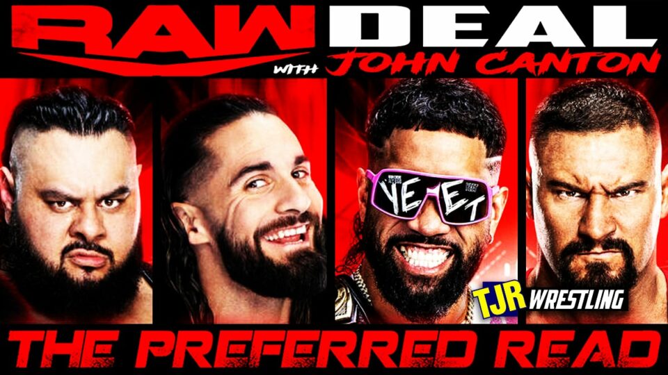 The John Report: WWE Raw Deal 10/21/24 Review – TJR Wrestling