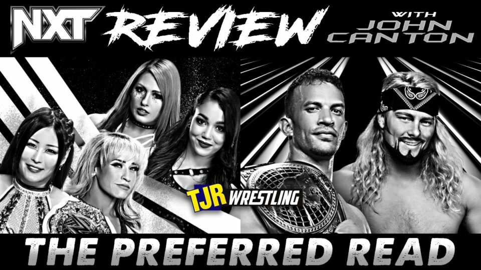The John Report: WWE NXT 04/29/25 Review – TJR Wrestling